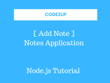Add Note In Notes Application Node Js Codez Up