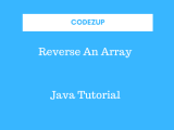 Write A Program To Reverse An Array In An Efficient Way Codez Up
