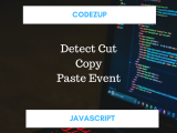 Detect Cut Copy Or Paste Event In Jquery Javascript Codez Up