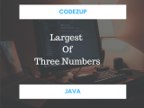 Java Program To Find Largest Of Three Numbers Ternary Codez Up