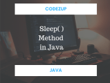 Usage And Significance Of Thread Sleep Method In Java Codez Up