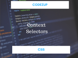 4 Types Of Context Selectors In Css Codez Up