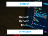 4 Methods To Encode And Decode Url In Javascript Example Codez Up