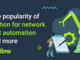 The Popularity Of Python For Network Test Automation And More