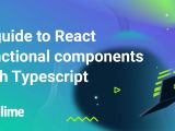 A Guide To React Functional Components With Typescript
