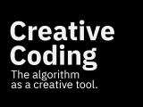 Creative Coding Creative Coding