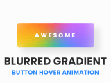 Blurred Gradient Button Hover Animation Css Coding Artist