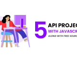 5 Api Projects With Javascript Coding Artist