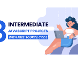 8 Intermediate Javascript Projects Coding Artist