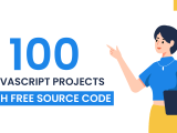 100 Javascript Projects With Source Code Part 2 Coding Artist