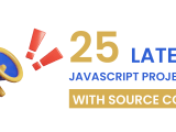 25 Latest Javascript Projects Part 1 Coding Artist