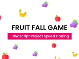 Fruit Fall Game Javascript Coding Artist