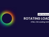 Rotating Loader Html Css Loading Animation Coding Artist