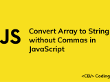 How To Convert An Array To A String Without Commas In Javascript
