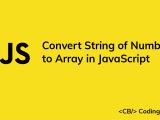 How To Convert A String Of Numbers To An Array In Javascript Coding