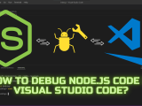 How To Debug Node Js Code In Visual Studio Code Coding Campus