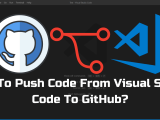 How To Push Code From Visual Studio Code To Github Coding Campus