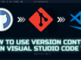 How To Use Version Control In Visual Studio Code Coding Campus