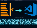 How To Enable Auto Indent In Vs Code Coding Campus