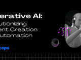 Generative Ai Transforming Content Creation Automation