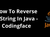 How To Reverse A String In Java Learn 5 Easy Methods