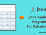 Java Applet Program For Calculator Do Just In 10 Minutes