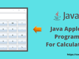 Java Applet Program For Calculator Do Just In 10 Minutes