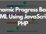 Dynamic Progress Bar In Html Js Php With Source Code