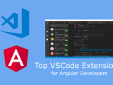Top Vscode Extensions For Angular Developers