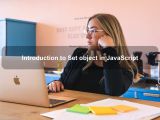 Introduction To Set Object In Javascript Coding Tips And Tricks