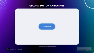 Upload button animation using HTML CSS and JavaScript - Coding Torque » Coding Torque