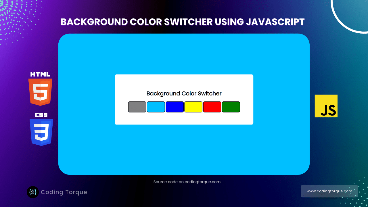 Background Color Switcher Using Html Css And Javascript Coding Torque Coding Torque