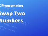 C Program To Swap Two Numbers Codingtute