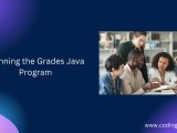Java Program To Calculate Student Grades
