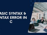 C Language Basic Syntax Rules