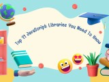 Top 21 Javascript Libraries You Need To Know