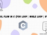 Control Flow In C If Else Loops Switch Explained Codingzap