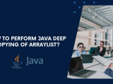 How To Perform Java Deep Copying Of Arraylist Codingzap