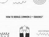 How To Debug Common C Errors Codingzap