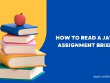 How To Read A Java Assignment Brief And Avoid Last Minute Panic