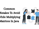 Multiplying Matrices In Java A Step By Step Guide Codingzap