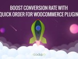 Boost Conversion Rate With Woocommerce Quick Order Plugin