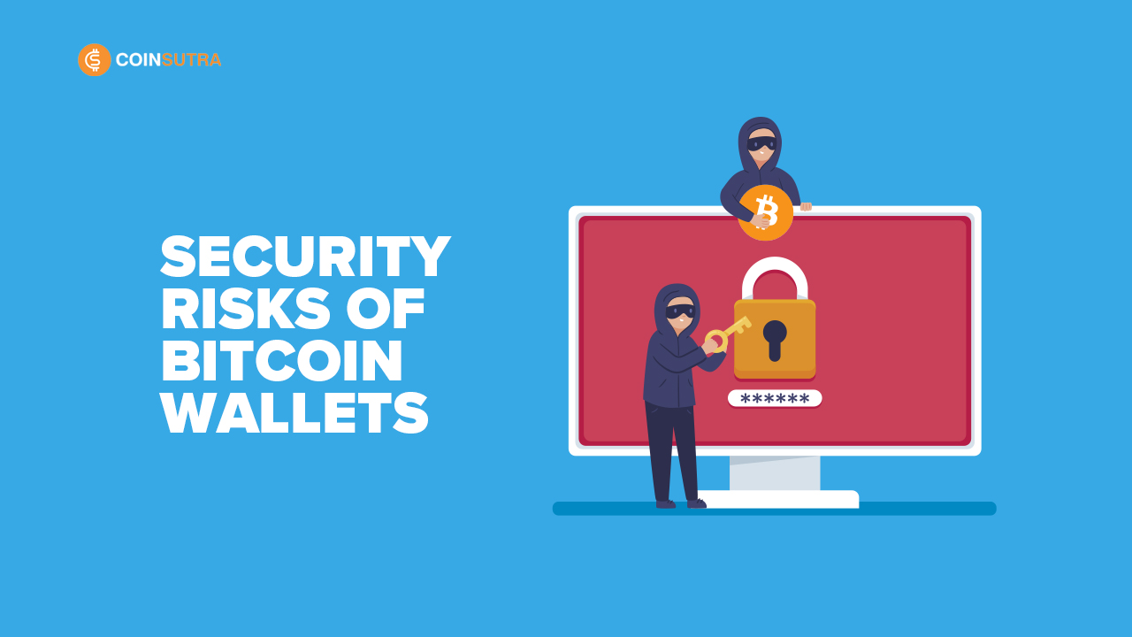 Security Risks Of Mobile, Web & Desktop Bitcoin Wallets [Must Know]