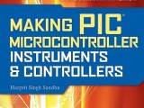 Making Pic Microcontroller Instruments And Controllers Free Pdf
