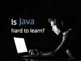 Is Java Hard To Learn For A Beginner The Hard Facts Comp Sci Central