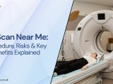Ct Scan Near Me Procedure Risks Key Benefits Explained