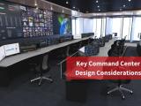 Key Command Center Design Considerations Constant