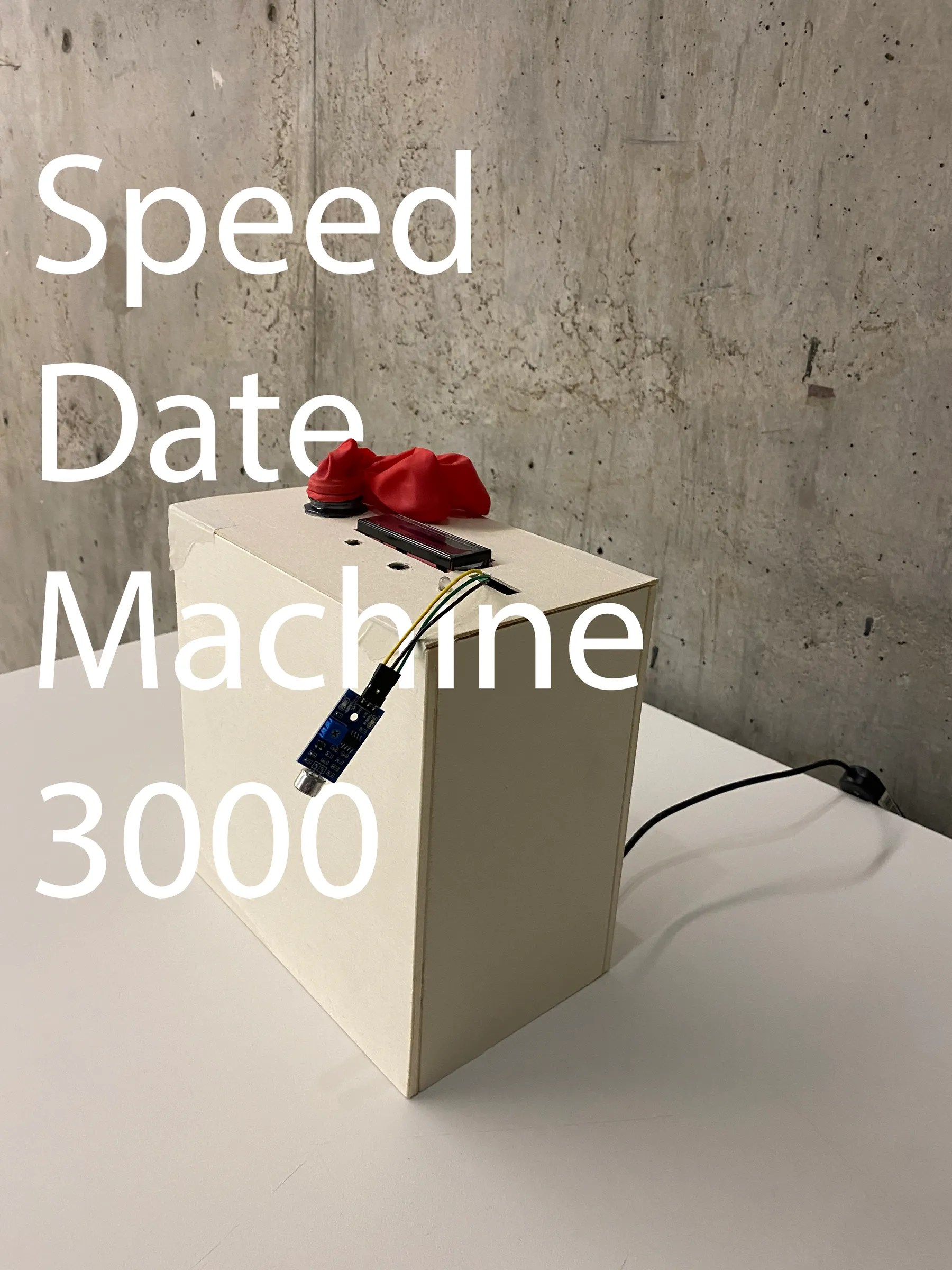 Speed Date Machine 4 Steps Instructables