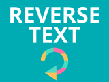 Invert Text Put Your Text Backwards