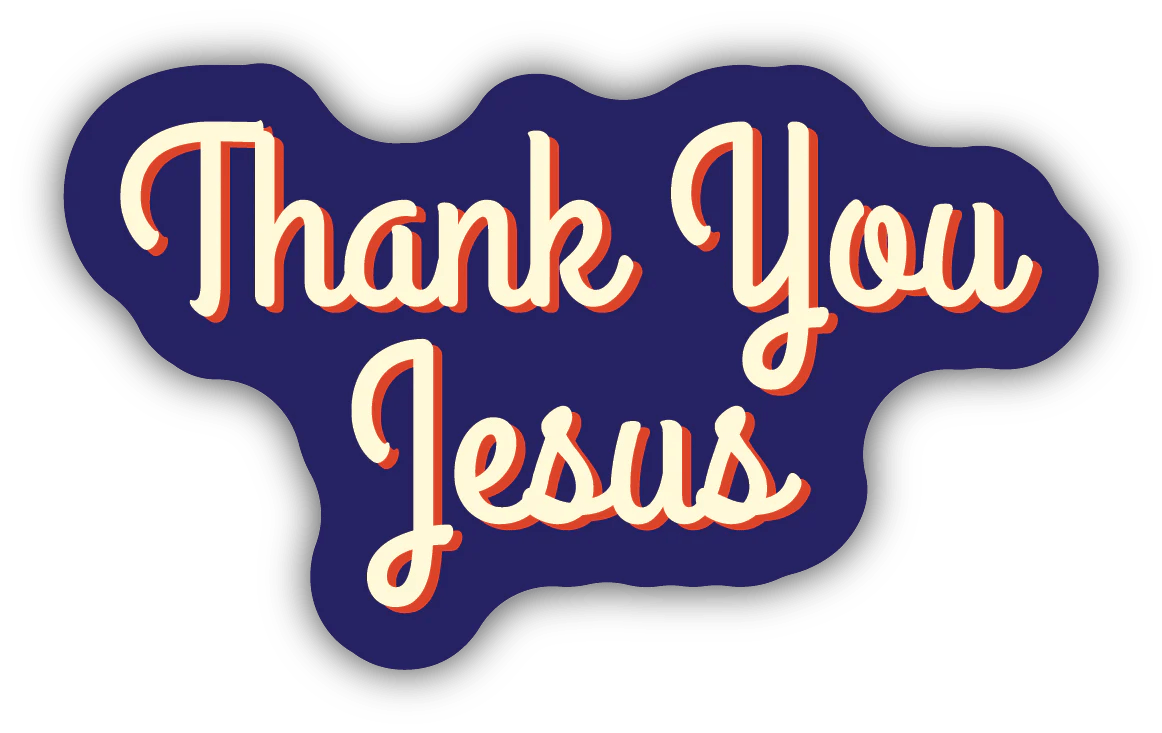 Stickers Northwest Thank You Jesus Sticker Kitchen Store More